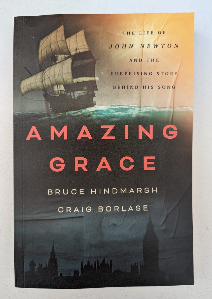 Amazing Grace: Bruce Hindmarsh And Craig Borlase